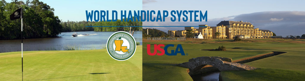 World Handicap System (WHS) Hub - Louisiana Golf Association